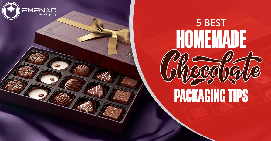 5 Best Homemade Chocolate Packaging Tips